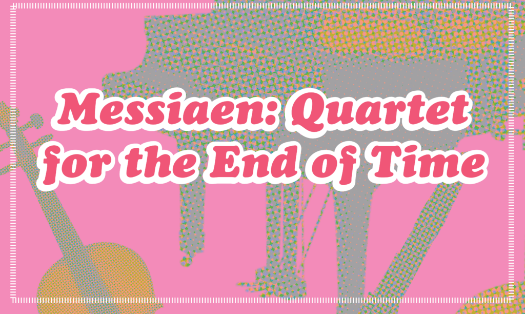 Messiaen: Quartet for the End of Time - Cornish